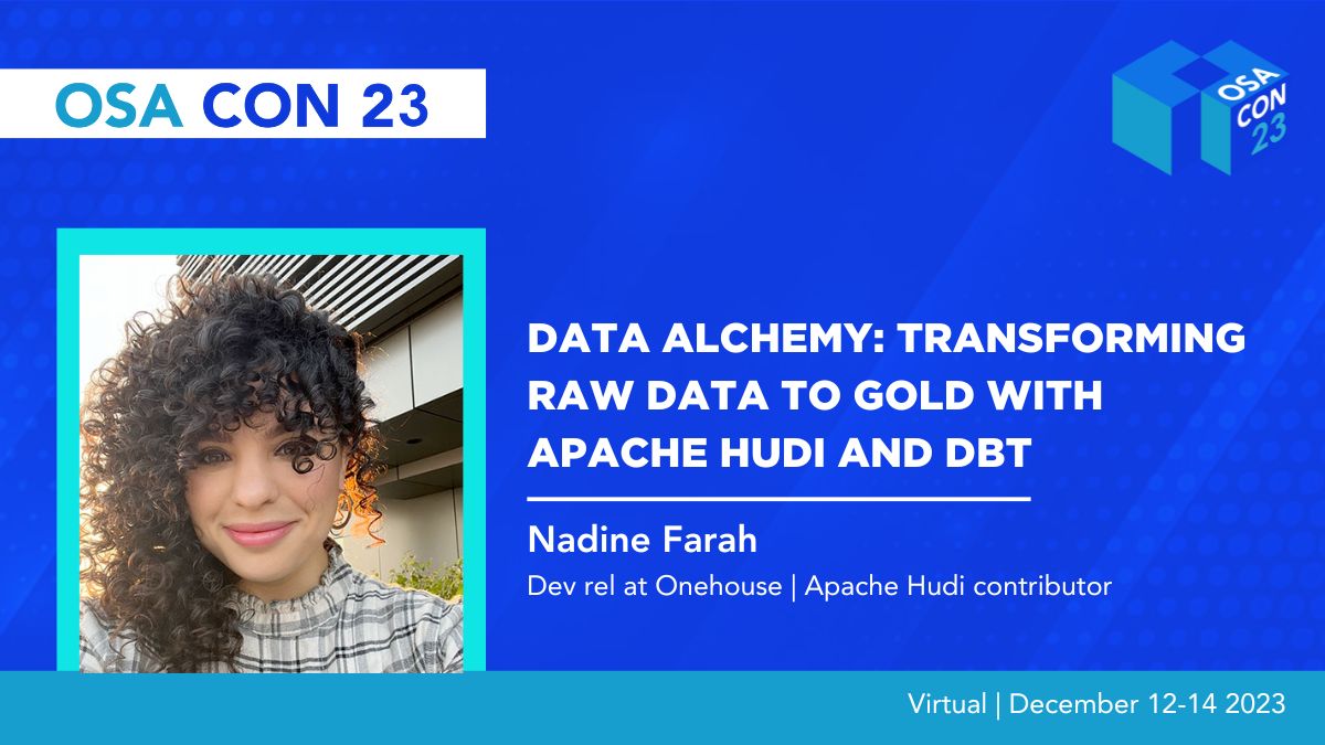 Data Alchemy: Transforming Raw Data to Gold with Apache Hudi and DBT ... Data Alchemy: Transforming Raw Data to Gold with Apache Hudi and DBT ...